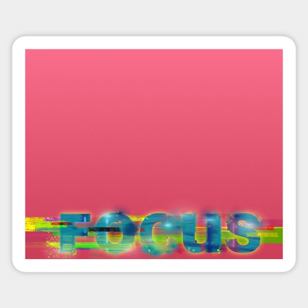 Pink Focus - Focus - Sticker | TeePublic
