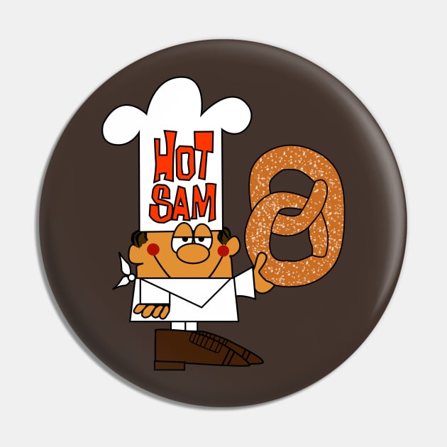 Hot Sam Vintage Mall Soft Pretzel Shop - Hot Sam - Pin | TeePublic