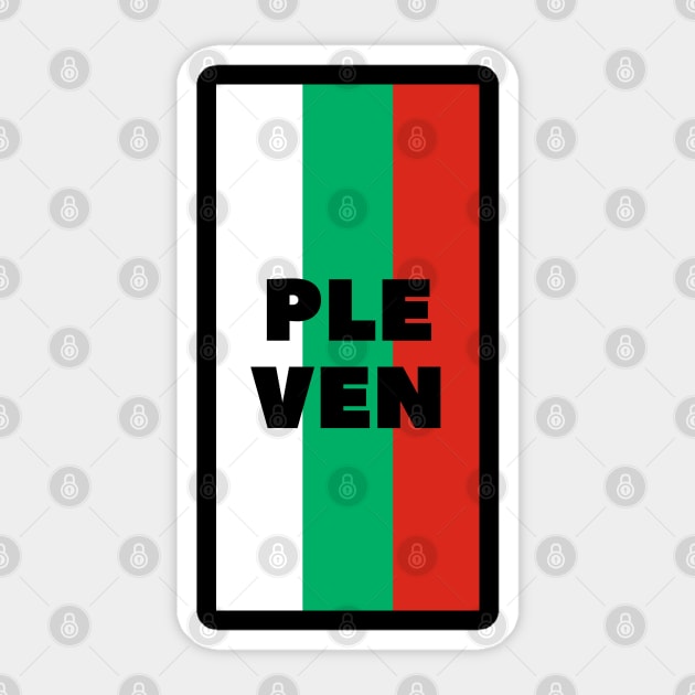 Pleven City in Bulgarian Flag Vertical - Bulgarian Flag - Sticker ...