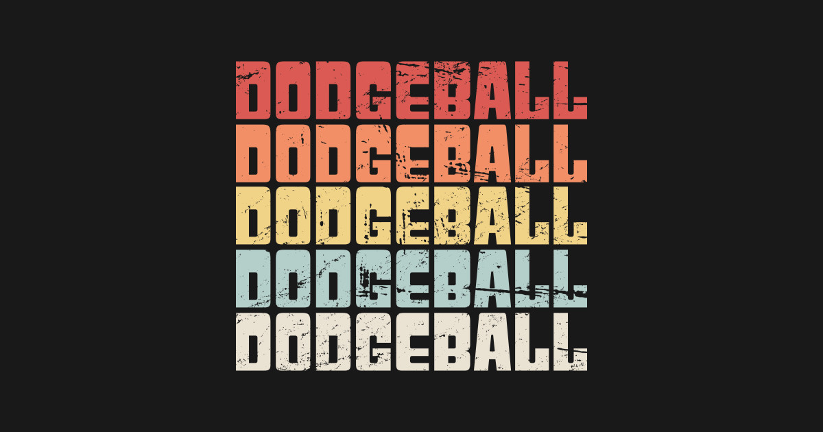 Retro Vintage DODGEBALL Text - Dodgeball - T-Shirt | TeePublic