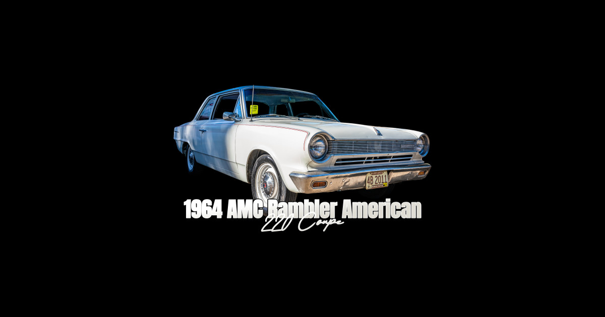 1964 AMC Rambler American 220 Coupe - 1964 Amc Rambler Coupe - Sticker ...