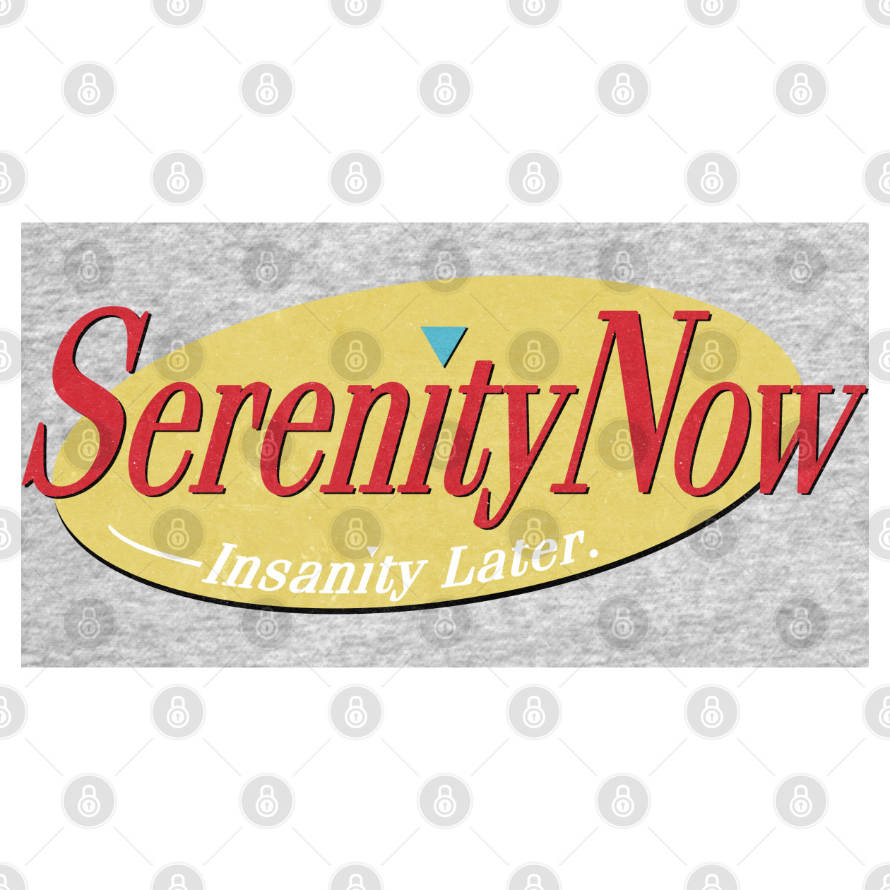 Serenity Now / Seinfeld Fanart Design - Seinfeld - T-Shirt | TeePublic