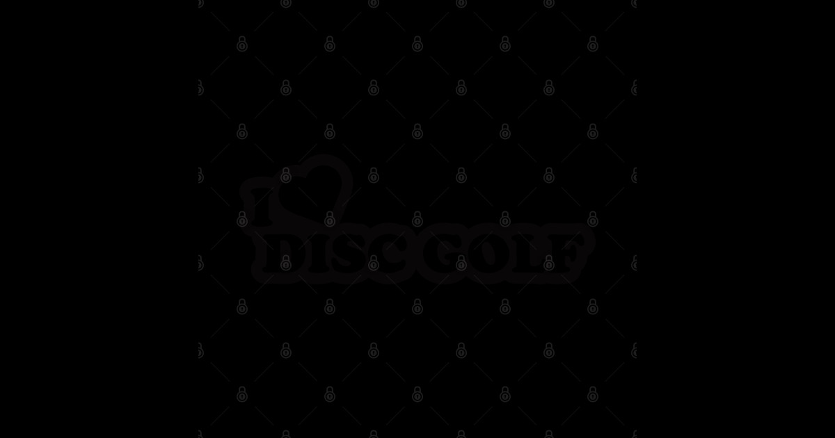 I Love Disc Golf - Disc Golf - Sticker | TeePublic