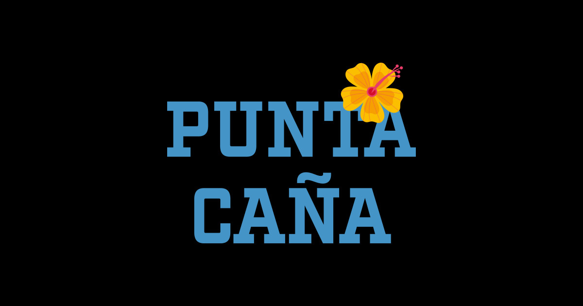 Punta Cana - Punta Cana - Sticker | TeePublic