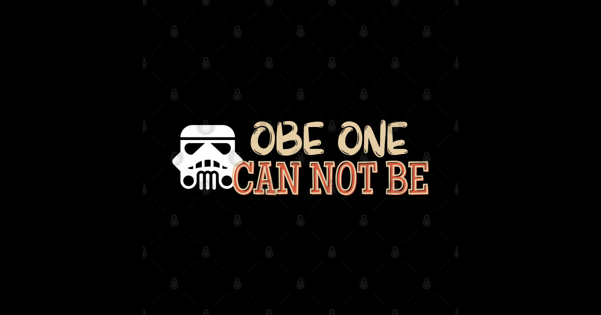 OBE ONE CANNOT BE - Gamer Gift - Sticker | TeePublic