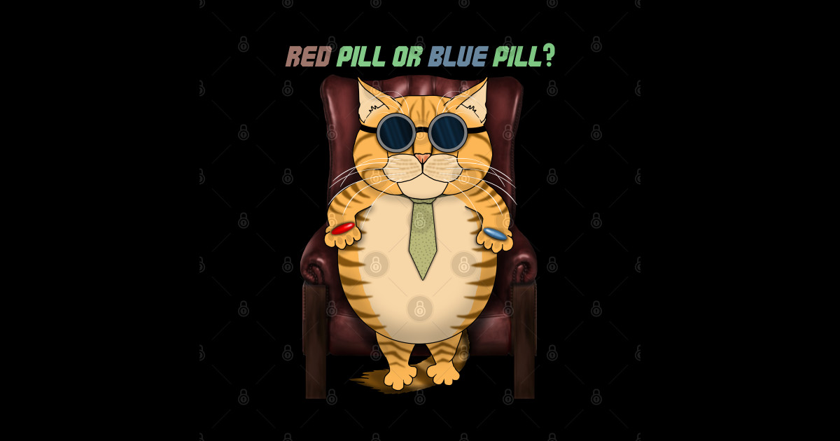 Morpheus Cat: Red Pill or Blue Pill? - Matrix Illustration - Posters ...