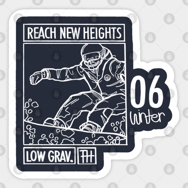 Reach New Heights 06 - Winter - Sticker | TeePublic