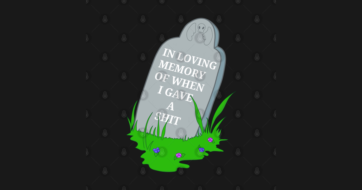 In Loving memory - Humor - T-Shirt | TeePublic