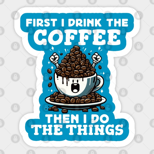 Coffee Power Mode - Coffee Lover - Sticker | TeePublic