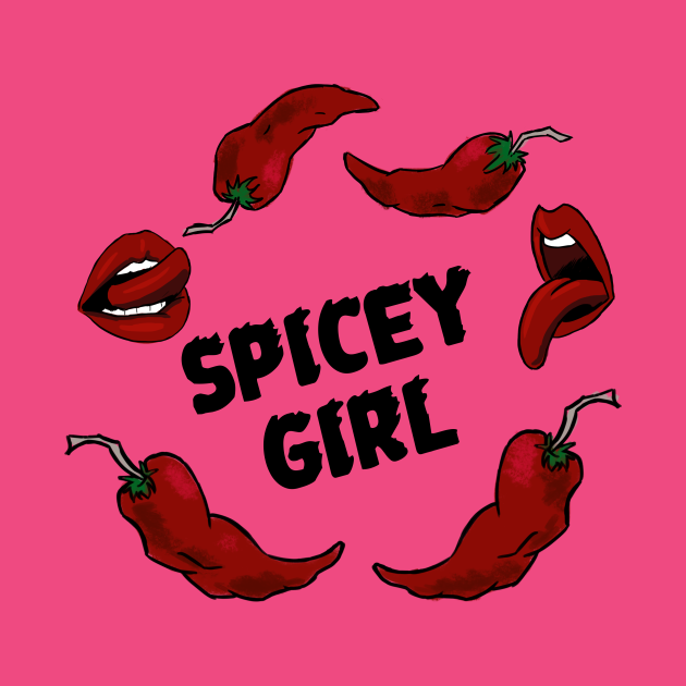 SPICEY GIRL - Sassy - T-Shirt | TeePublic