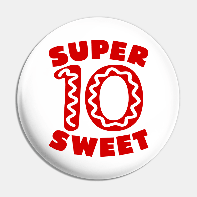 Super Sweet 10 Donut Birthday - 10 Years Old Birthday Gift - Pin ...