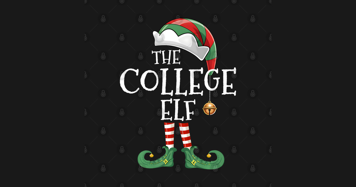 College Elf Family Elf - Xmas College Elf - T-Shirt | TeePublic