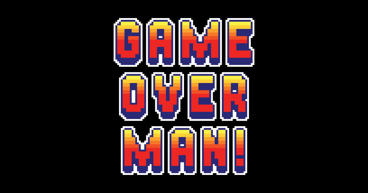 Game Over Man - Aliens - Sticker | TeePublic