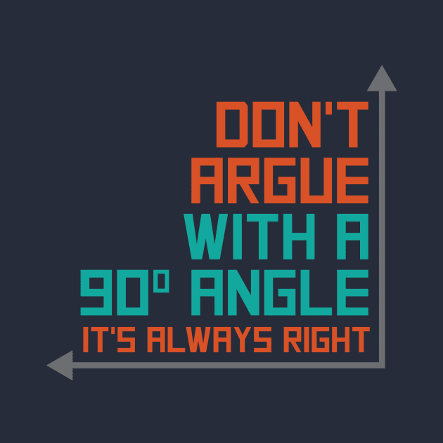 90 Degree Angle - Trigonometry - T-Shirt | TeePublic
