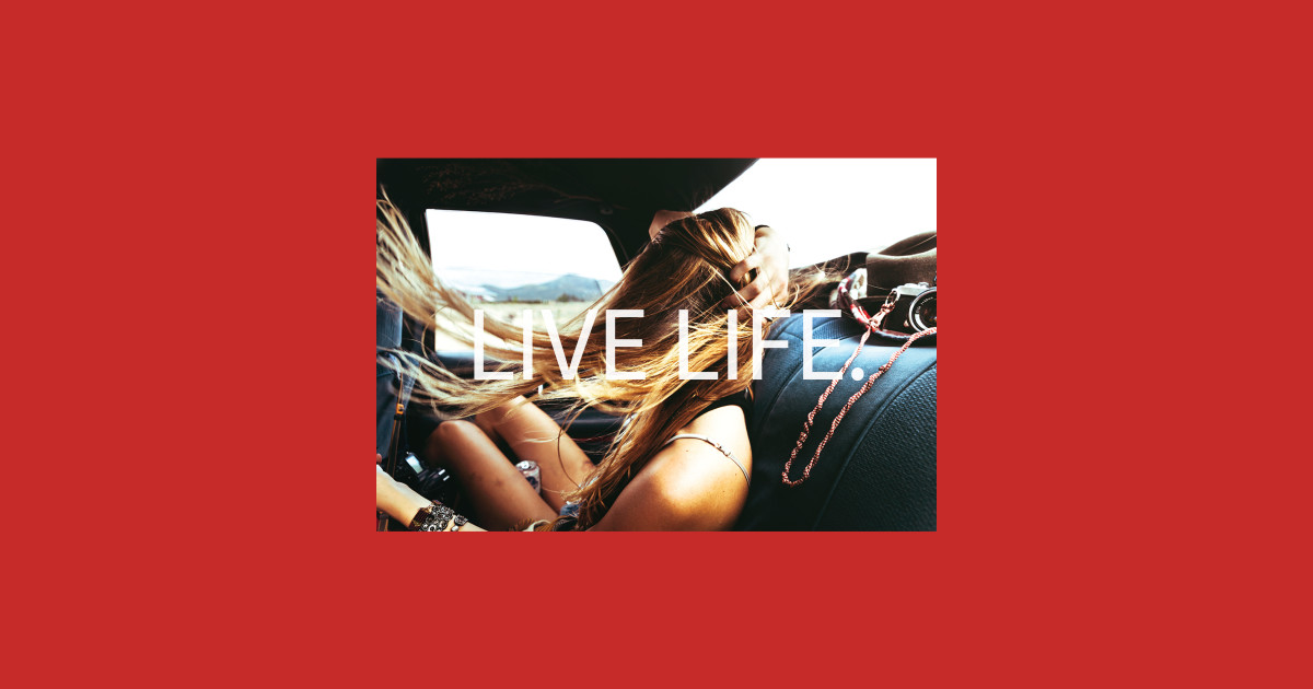 Live Life - Funny - T-Shirt | TeePublic