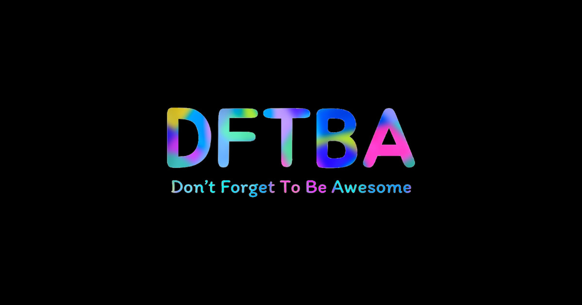 DFTBA (blobby colors) - Dftba - Sticker | TeePublic
