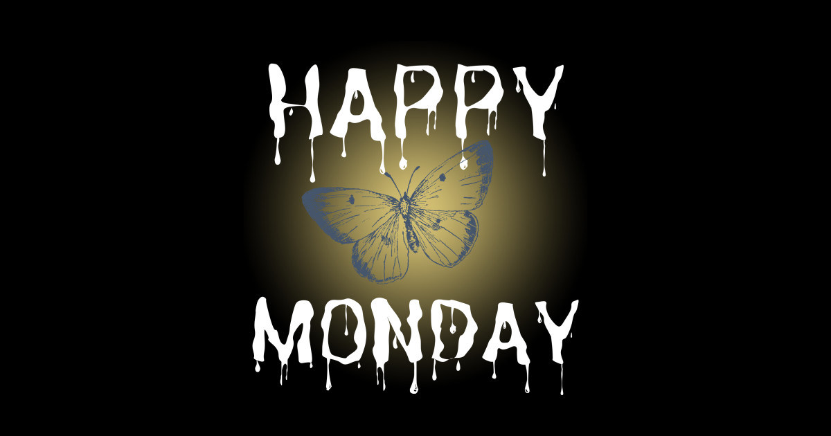 Happy Monday - Monday - Sticker | TeePublic