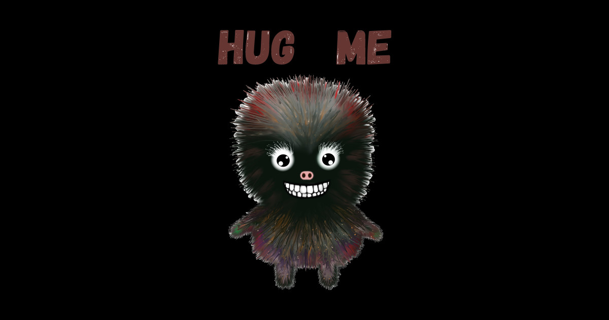 Hug me - Hug Me And Kiss Me - Sticker | TeePublic
