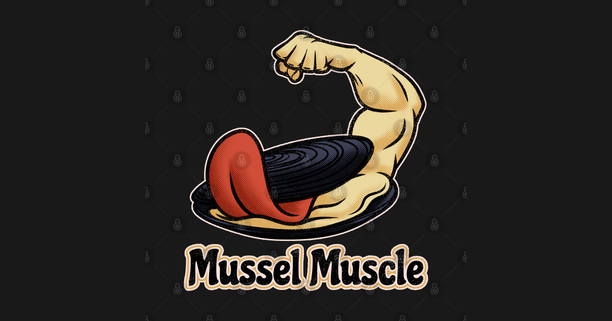 Funny Cute Mussel Muscle - Funny - T-Shirt | TeePublic
