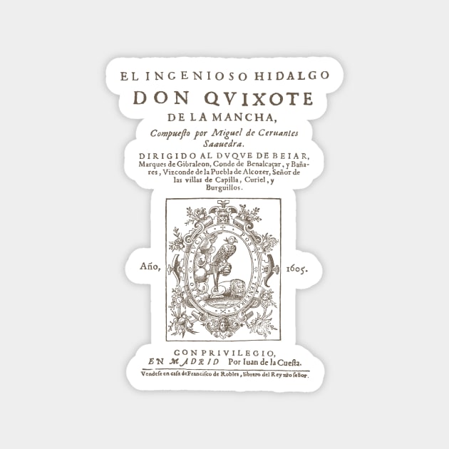 Cervantes, Don Quijote de la Mancha 1605 - Cervantes - Magnet | TeePublic