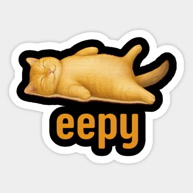 Cute Eepy Cat – Funny Sleepy Cat Meme Design - Eepy Cat - Sticker ...