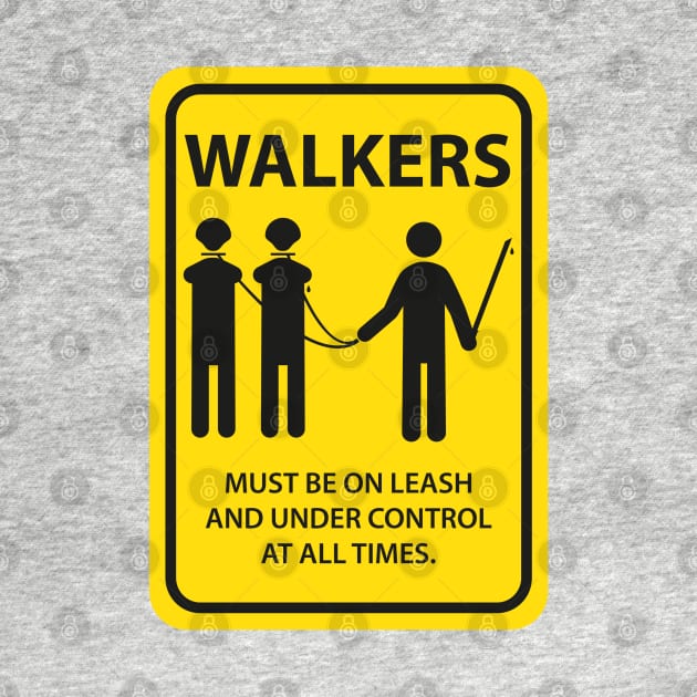 Walker Sign - Trafficsign - T-Shirt | TeePublic