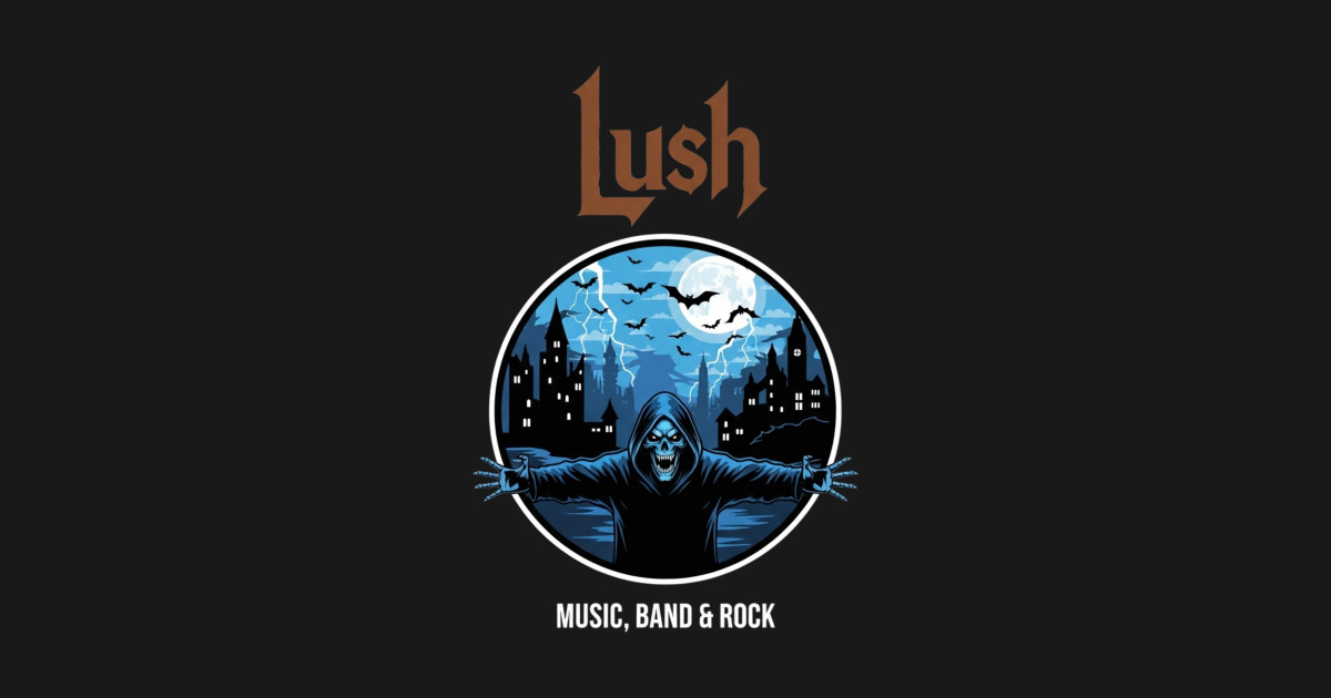 Lush Music Band & Rock Grim Reaper - Lush Music Band Rock Grim Reaper ...
