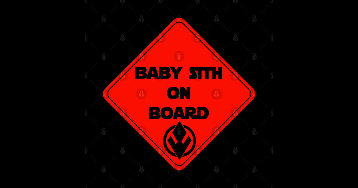 Sith Baby on Board - Baby On Board Sticker - Sticker | TeePublic