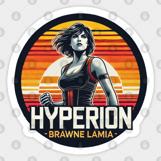 Brawne Lamia - Hyperion - Hyperion - Sticker | TeePublic