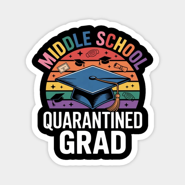 Middle School Graduation Quarantine Senior 2025 Graduate - Middle ...