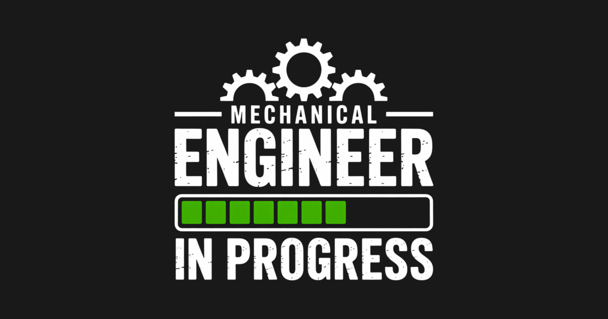 Mechanical Engineer in Progress Student Funny - Mechanical Engineer - T ...