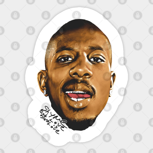 Shyne Big Face Rapper - Shyne - Sticker | TeePublic