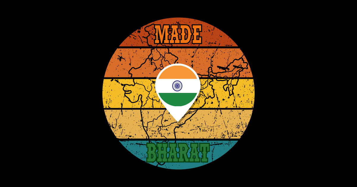 Made In Bharat India - Bharat - Sticker | TeePublic