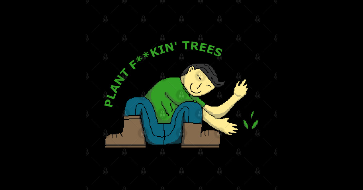 Plant Tree - Plant Trees - Sticker | TeePublic