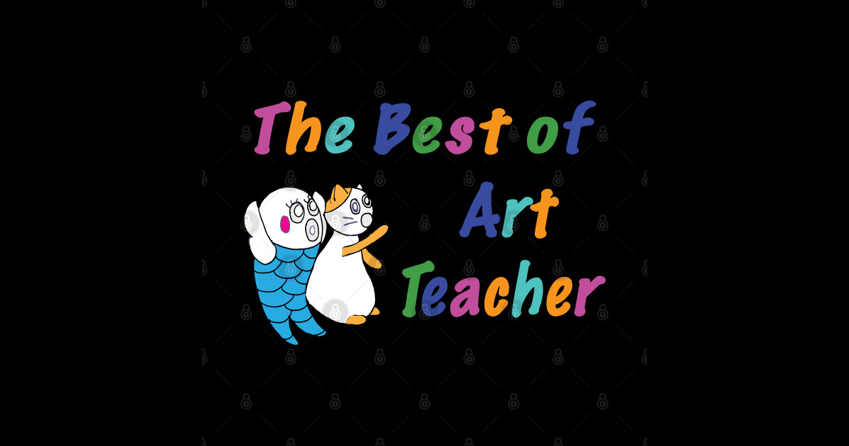 The Best of Art Teacher 1 - Art Teacher - Posters and Art Prints ...