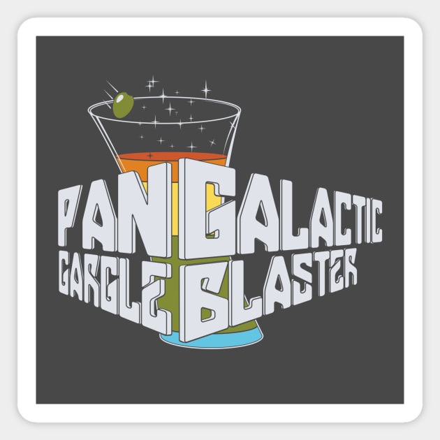 Pan Galactic Gargle Blaster - Hitchhikers Guide To The Galaxy - Sticker ...