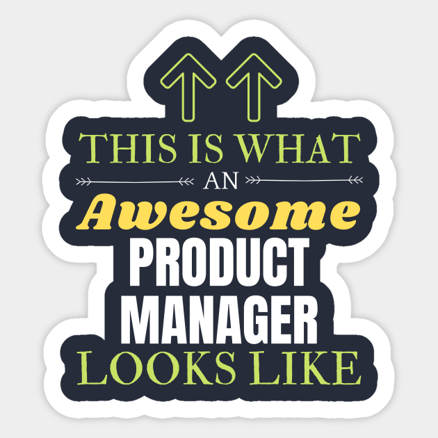 Product manager - Product Manager - Sticker | TeePublic