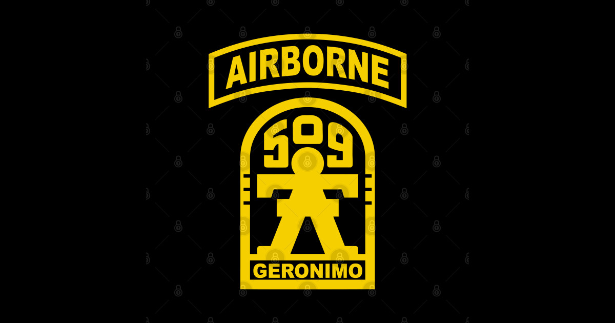 Mod.5 Geronimo 509th Airborne Parachute Infantry - Geronimo 509th ...
