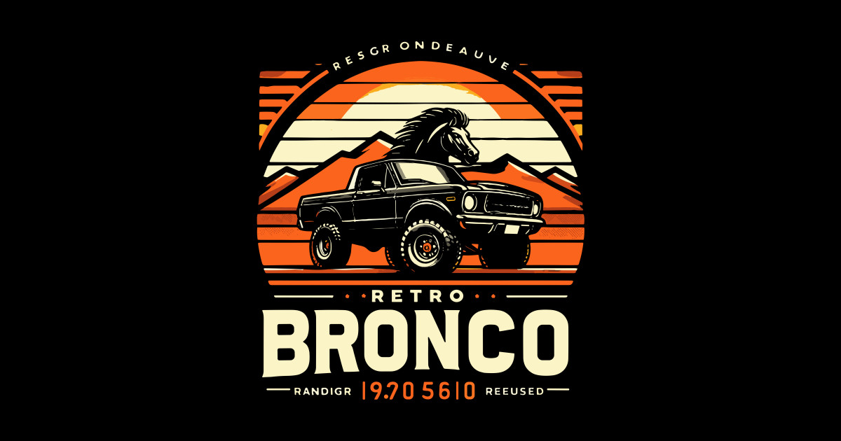 Retro Bronco - Bronco - Sticker | TeePublic