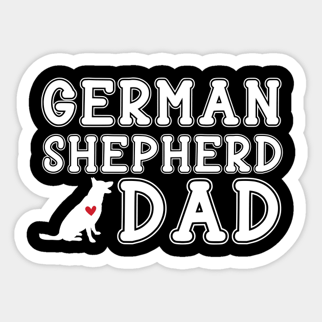 German Shepherd Dad - Gsd - Sticker | TeePublic