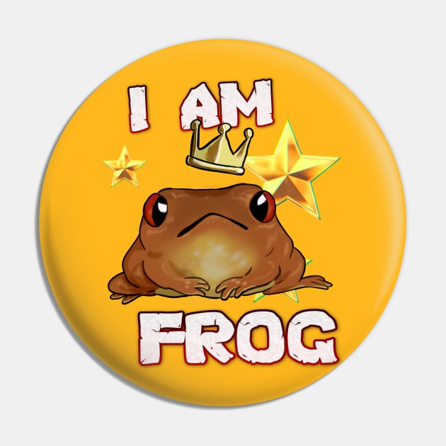 I am frog (with crown) - Frog Lover - Pin | TeePublic