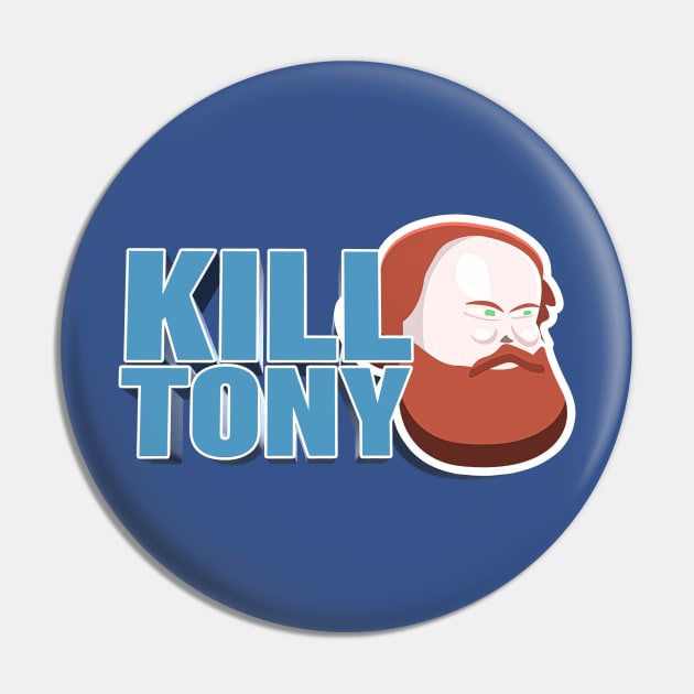 William Montgomery - Kill Tony Fan Design - Kill Tony - Pin | TeePublic