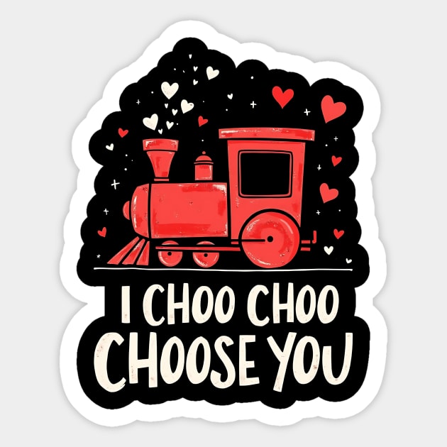 I Choo Choo Choose You Cute Valentine Train - Valentine Love - Sticker ...