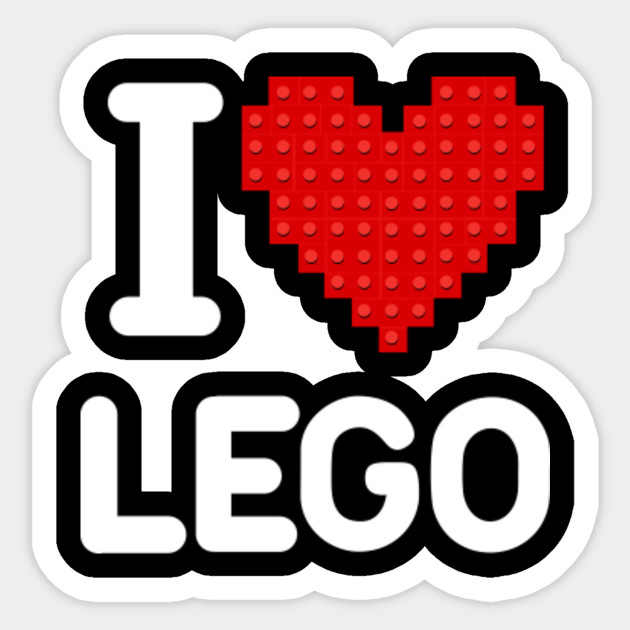 I Love Lego - I Love Lego - Sticker | TeePublic