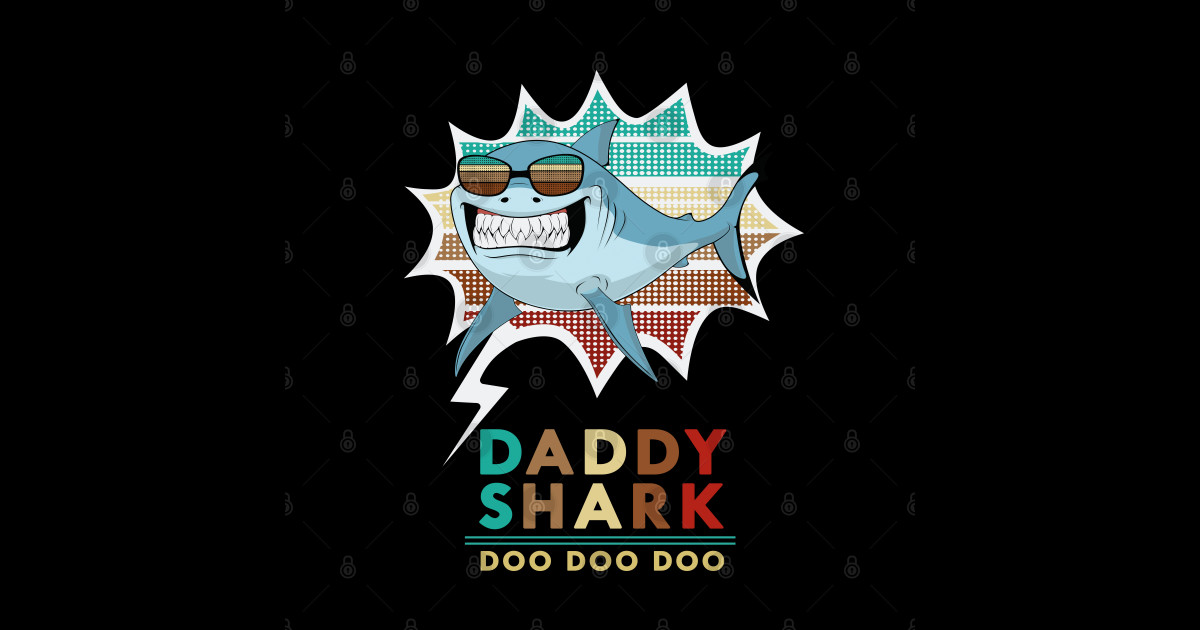 Daddy Shark - Daddy Shark - Sticker | TeePublic