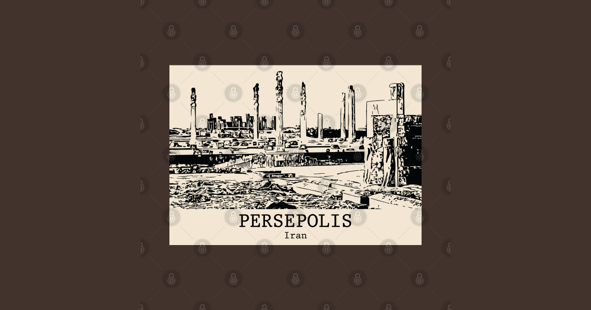 Persepolis - Iran - Persepolis - T-Shirt | TeePublic