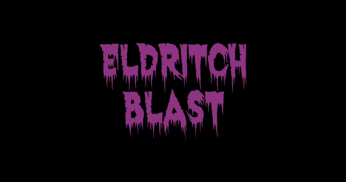 Eldritch Blast - Eldritch Blast - Sticker | TeePublic