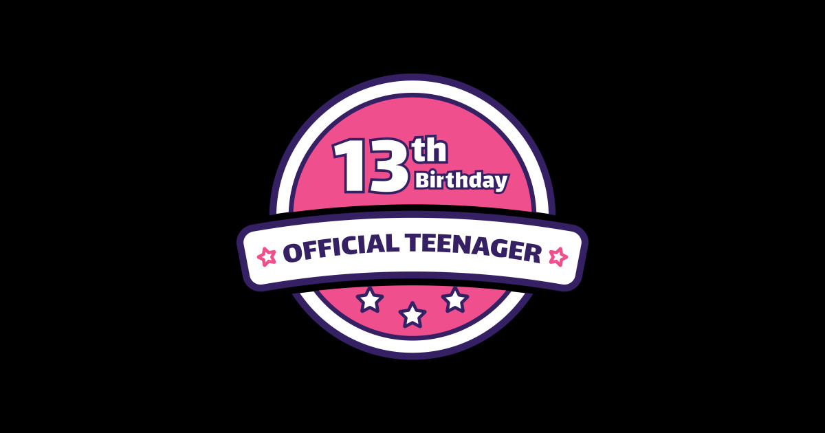 official teenager 13th birthday for girl - Official Teenager 13th ...