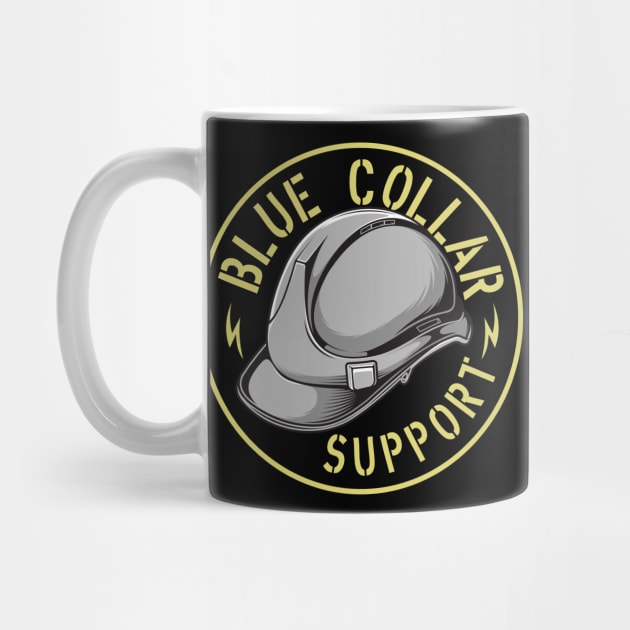 blue collar support - Blue Collar Worker - Mug | TeePublic