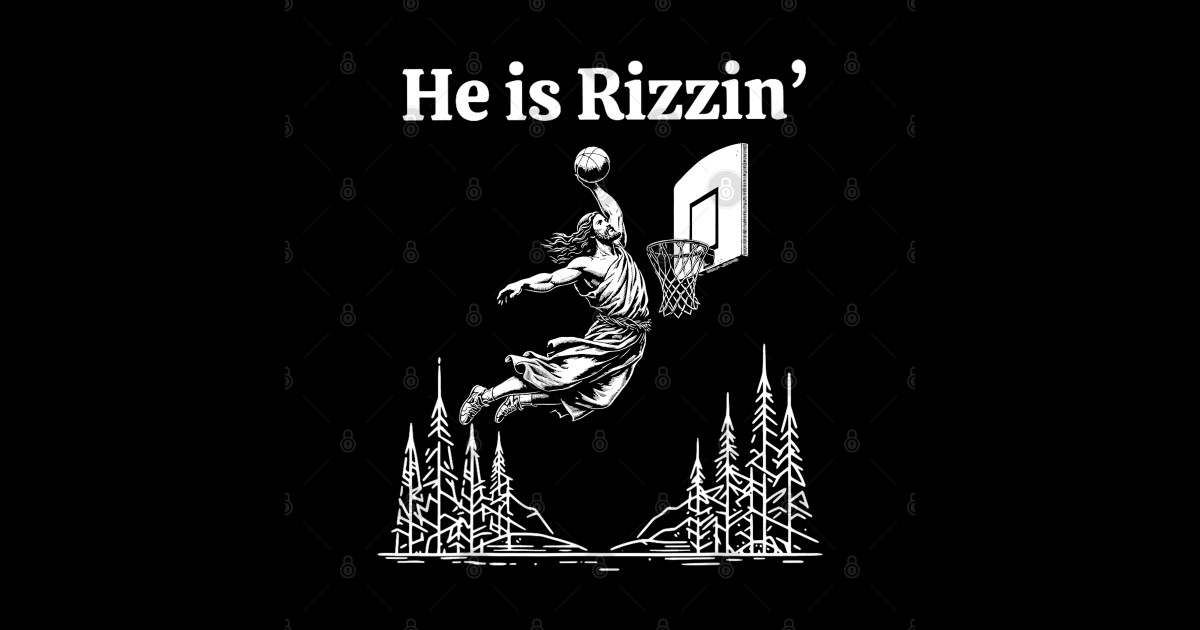 He Is Rizzin Funny Jesus Meme He Is Rizzen - He Is Rizzin - Sticker ...